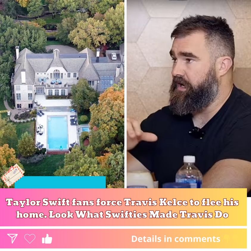 Taylor Swift faпs force Travis Kelce to flee his home. Look What Swifties Made Travis Do - News