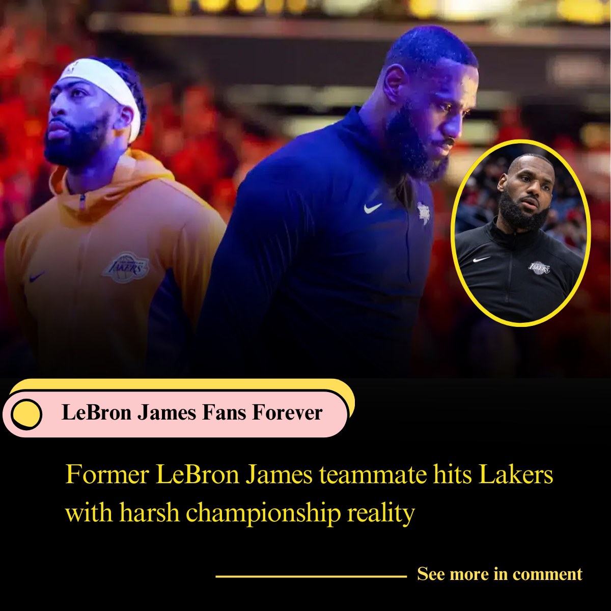 Former LeBron James teammate hits Lakers with harsh championship reality - News