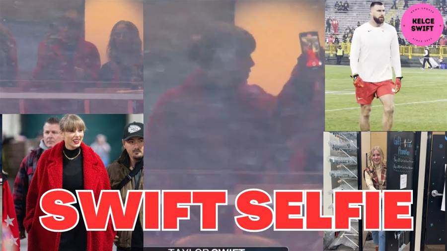 Taylor Swift Captured Rolling Videos and Selfies with Travis Kelce in ...