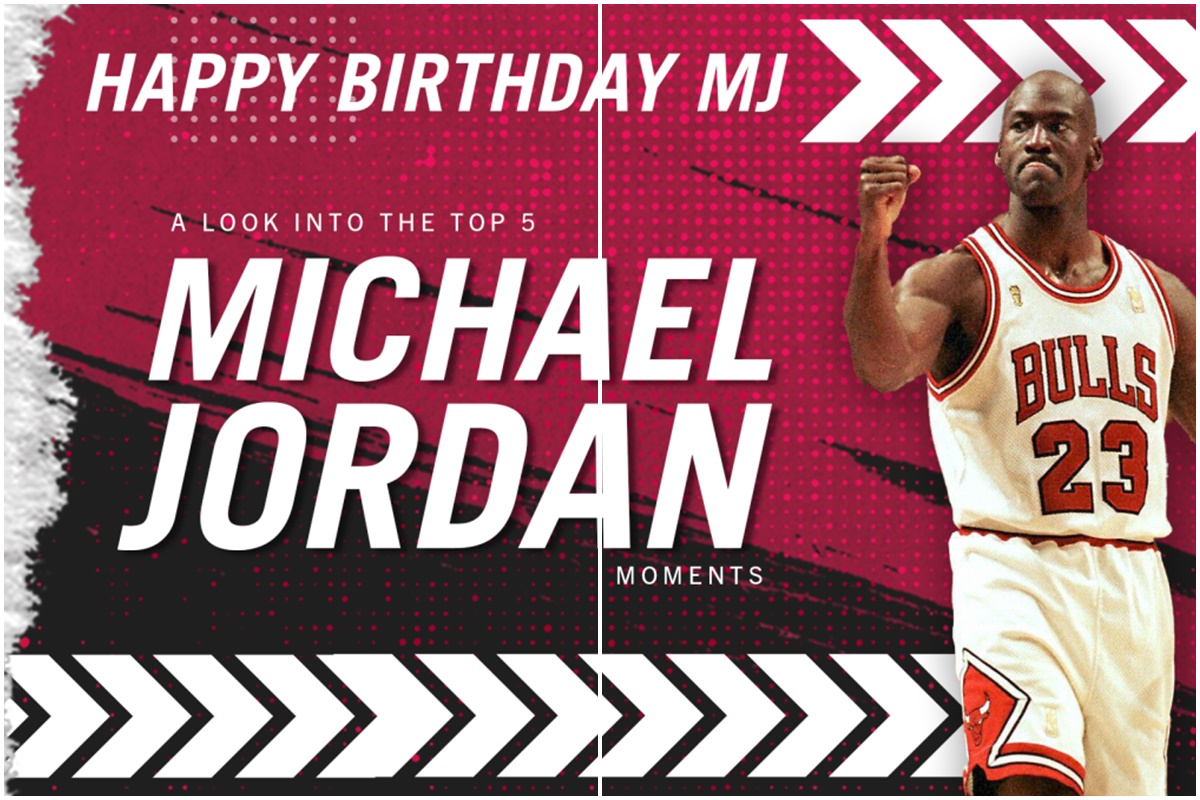 Happy Birthday Michael Jordan! Top 5 MJ Moments - News