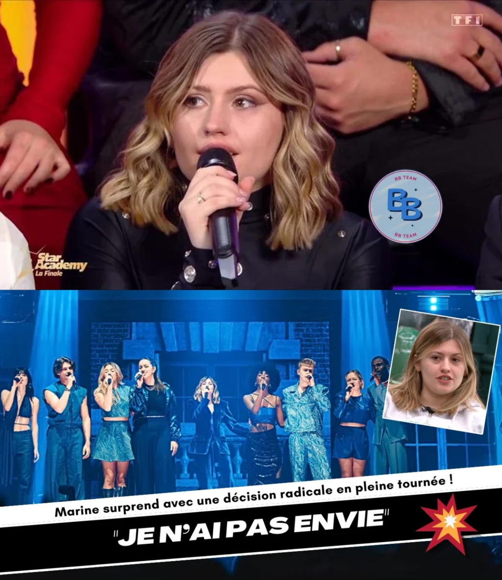 "Marine : En pleine tournée de la 'Star Academy', sa décision choc qui surprend tout le monde ...